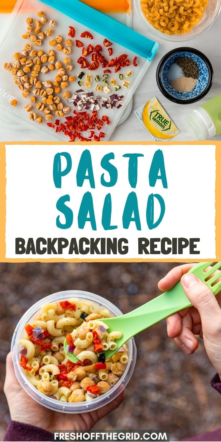 Cold Soaked Pasta Salad (Dehydrated Backpacking Recipe) - Fresh Off The ...