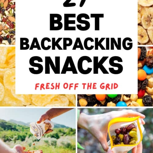 27 Backpacking Snacks to Stay Fueled on the Trail - Fresh Off The Grid