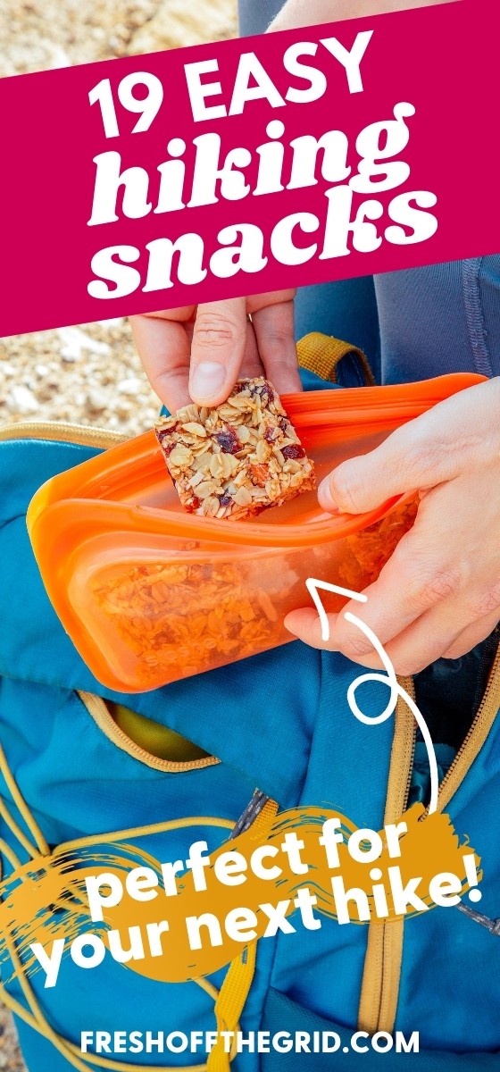 23 Best Hiking Snacks for Your Next Day Hike - Fresh Off The Grid