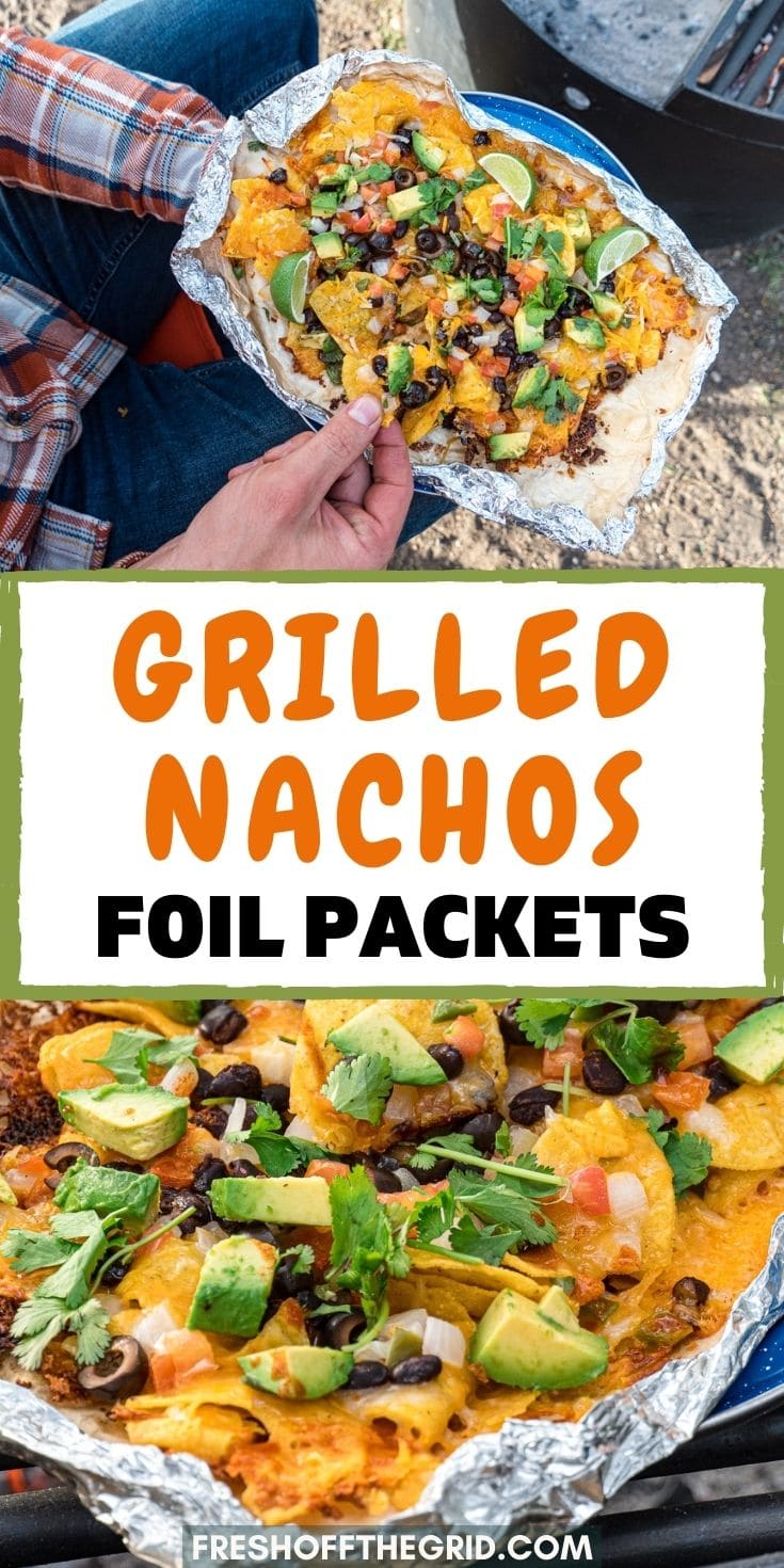 Foil Packet Grilled Nachos - Fresh Off The Grid
