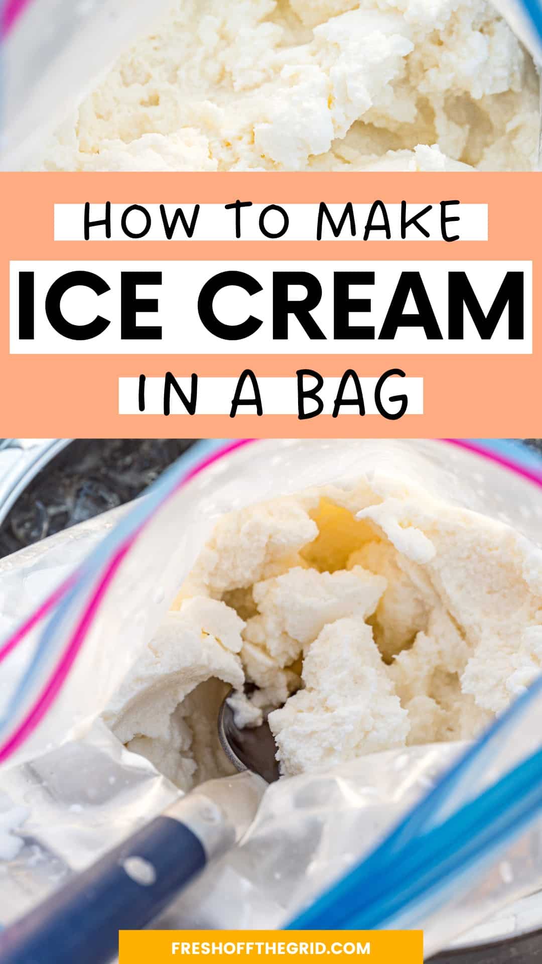How to Make Ice Cream In A Bag - Fresh Off The Grid